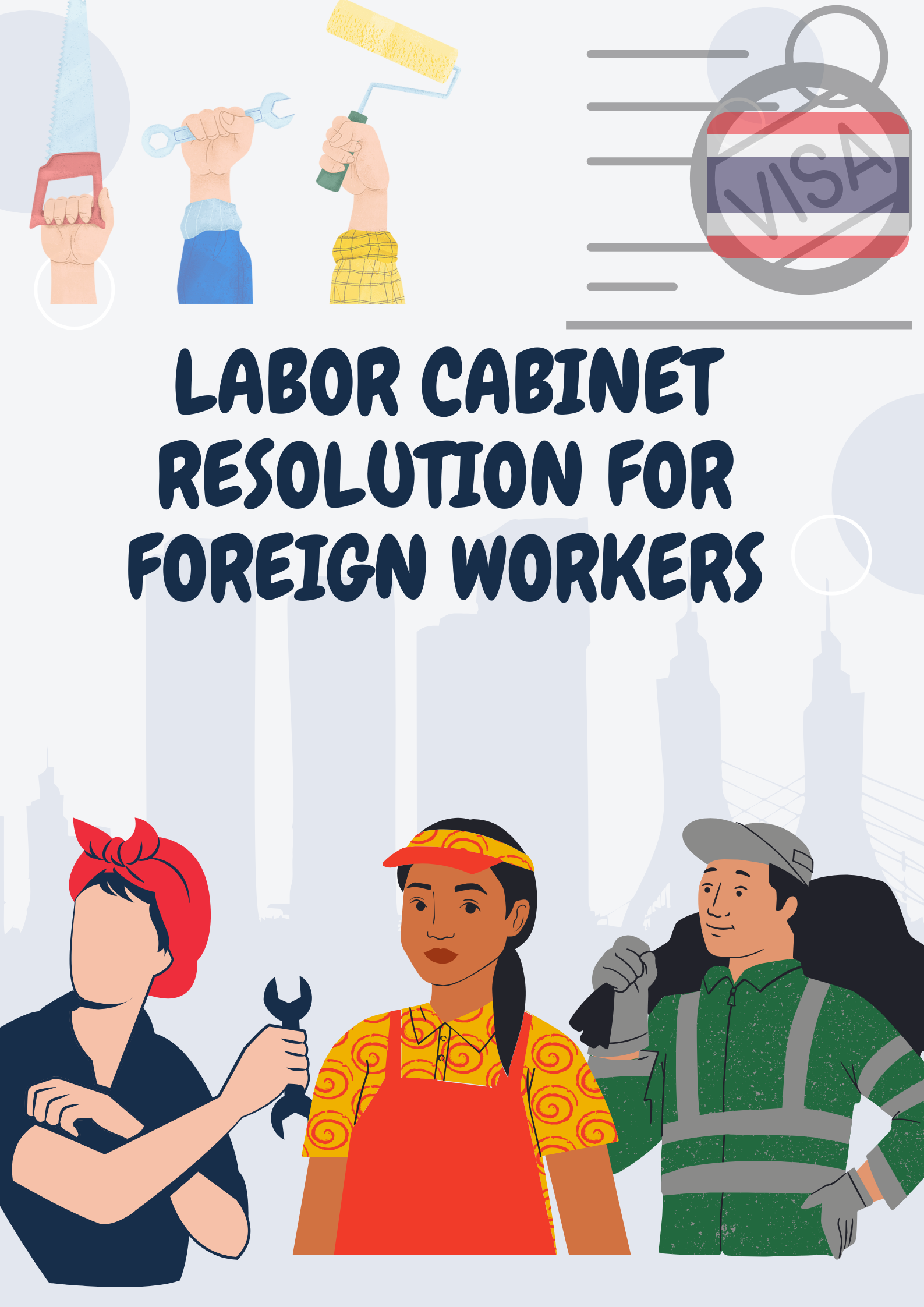 Labor Cabinet Resolution for Foreign Workers - Rights Beyond Border